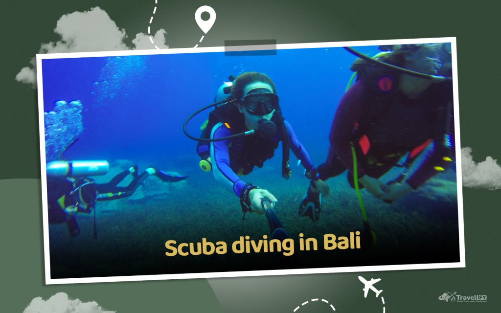 5 Things To Know About Scuba Diving In Bali - Travellfy - travellfy